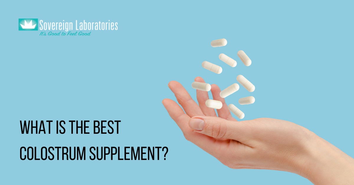 How to Choose the Best Colostrum Supplement for You - Sovereign ...